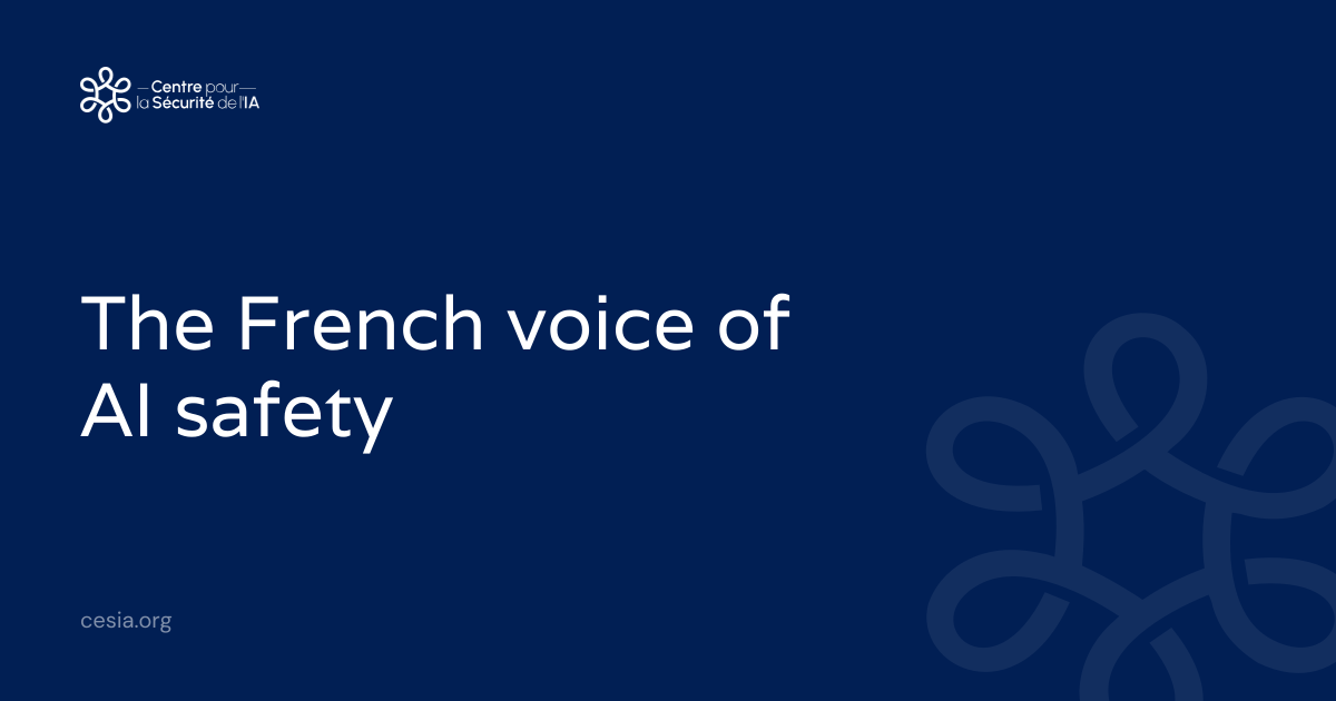 Research and public policy for AI safety — CeSIA